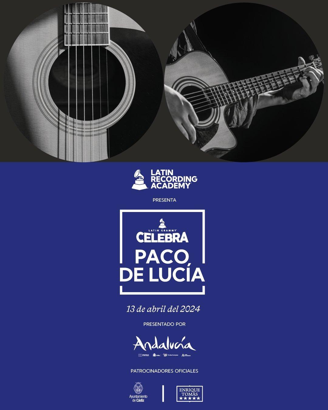 The Latin Recording Academy® Celebrates Paco De Lucía’s Legacy On April ...