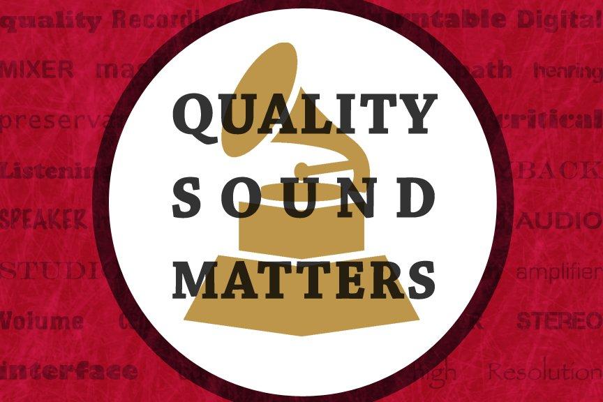 QUALITY SOUNDS MAKE A QUALITY DIFFERENCE | GRAMMY.com